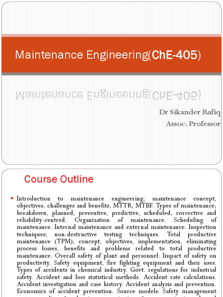 Maintenance Engineering (Che-405) : DR Sikander Rafiq Assoc. Professor | PDF | Reliability ...