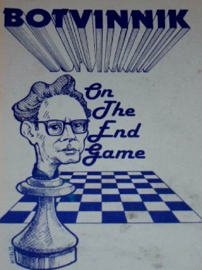 Botvinnik Mikhail - Botvinnik On The Endgame 1985 Repro SC2 | PDF ...
