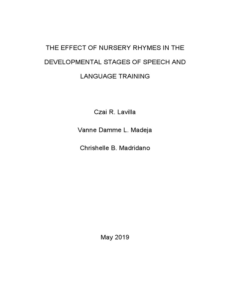 The Effects Of Nursery Rhymes In The Developmental Stages Of Speech And