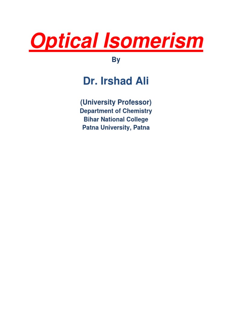 Class Notes Optical Isomerism | PDF | Chirality (Chemistry) | Isomer