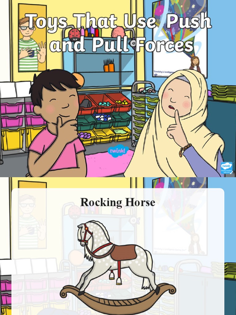 Toys Using Push Pull Forces Powerpoint | PDF | Games & Activities