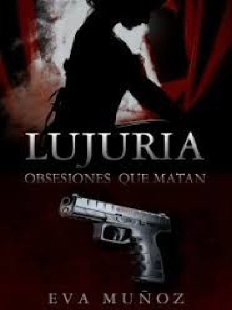 Lujuria - Eva Munoz 15228 | PDF Lujuria - Eva Munoz 15228 | PDF