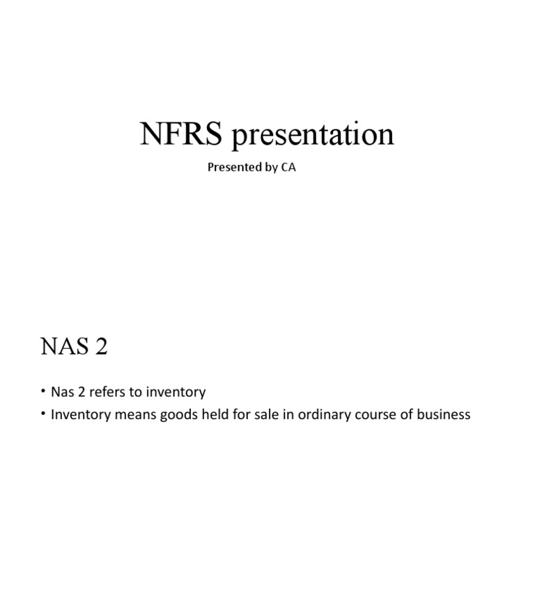 NFRS Presentation: Presented by CA | PDF