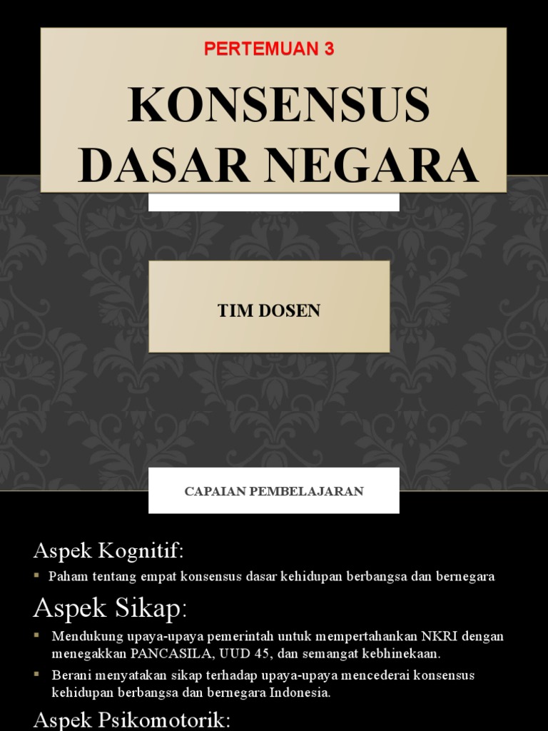 TM - 4. Empat Konsensus Dasar Negara | PDF