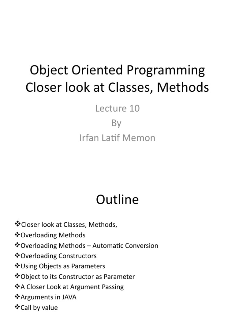 Lecture 10 Closer Look at Classes, Methods | PDF | Parameter (Computer Programming) | Method ...