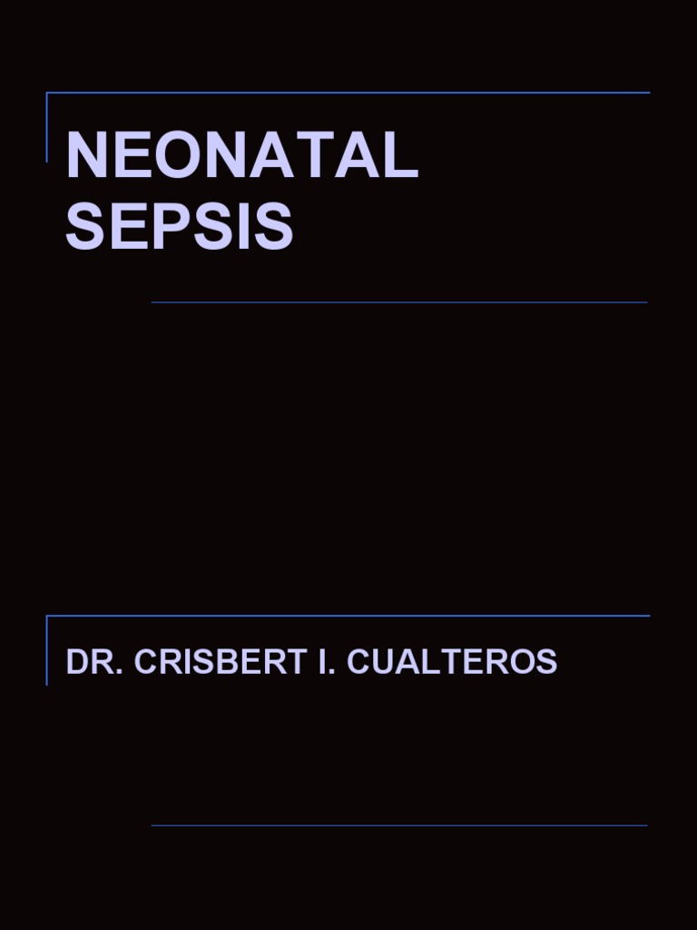 Understanding Neonatal Sepsis | PDF | C Reactive Protein | Sepsis