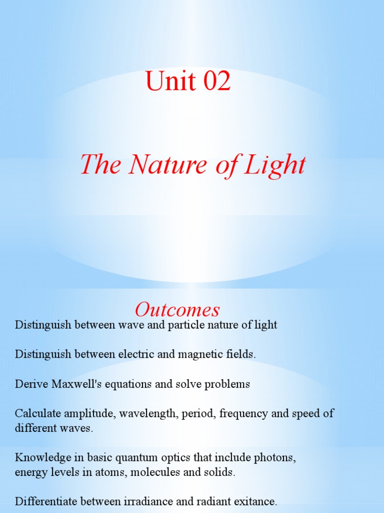 The Nature of Light Unit - 02 | PDF | Waves | Photoelectric Effect