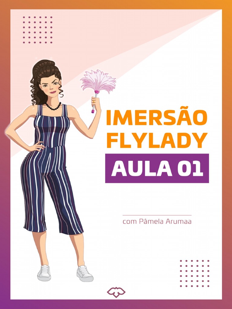 Ebook Imersao FlyLady Aula01 PamelaArumaa | PDF
