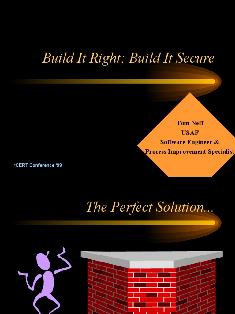 Build It Right Build It Secure - Cert Presentation (1999) | PDF ...
