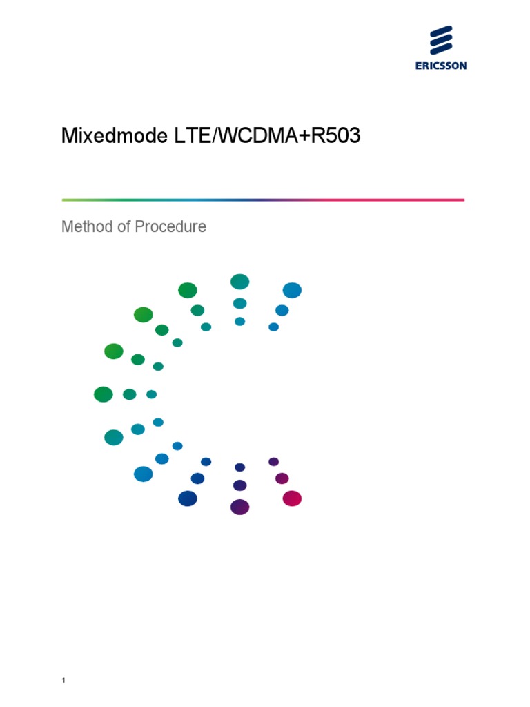Mixedmode LTE/WCDMA+R503: Method of Procedure | PDF | Ericsson | Lte ...