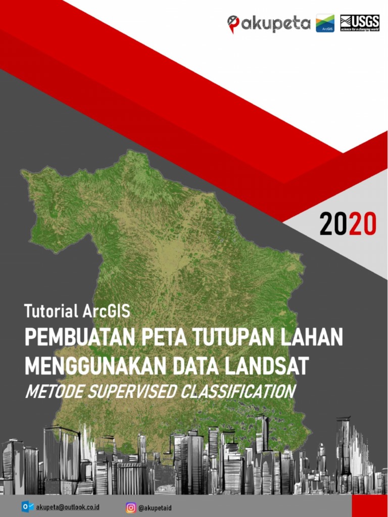 Tutorial ArcGIS Pembuatan Peta Tutupan Lahan Data Landsat - 2 | PDF