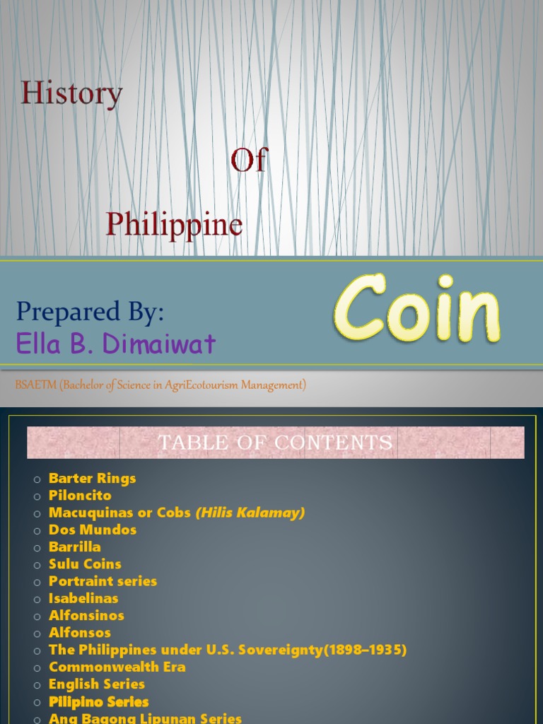 Philippine Coinage History Overview | PDF | Coins | Numismatics
