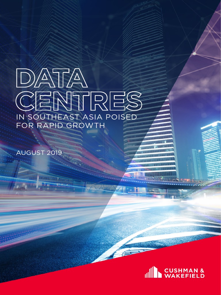 Southeast Asia Data Center Growth 2019 | PDF | Data Center | Singapore