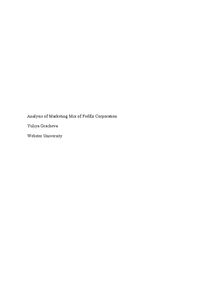 FedEx Marketing Mix Analysis | PDF | Fed Ex | United Parcel Service