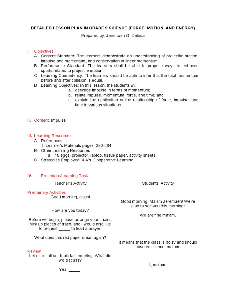 I. Objectives: Detailed Lesson Plan in Grade 9 Science (Force, Motion ...