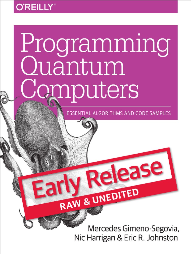 Programming Quantum Computers Early Release Pdf Quantum Computing Computing 9187