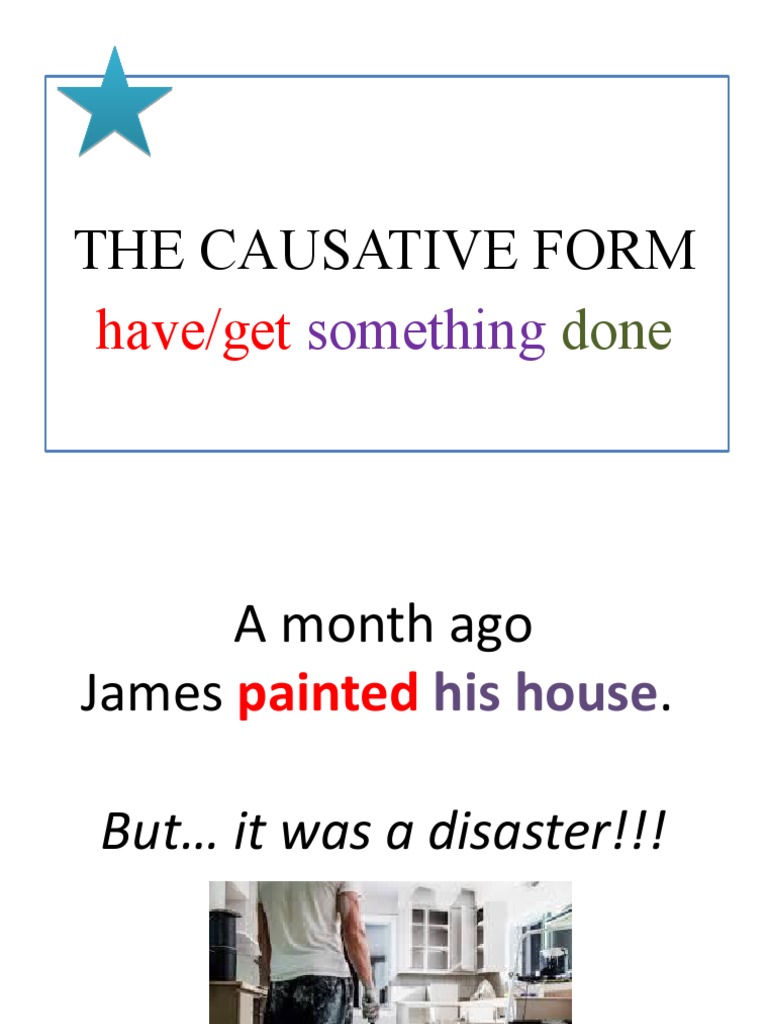 Unit 9 Causative Form Haveget Something Done 113640 | PDF | Linguistic Morphology | English Grammar