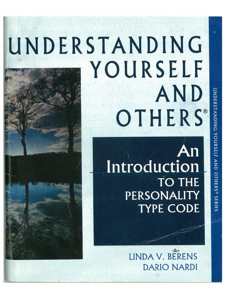 Understand Yourself and Others, An Introduction To The Personality Type ...