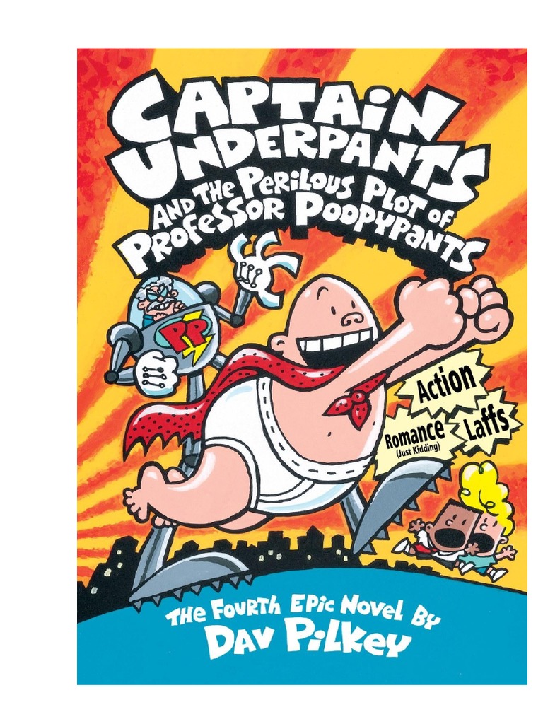 04 Captain Underpants The Perilous Plot of Professor Poopypants | PDF