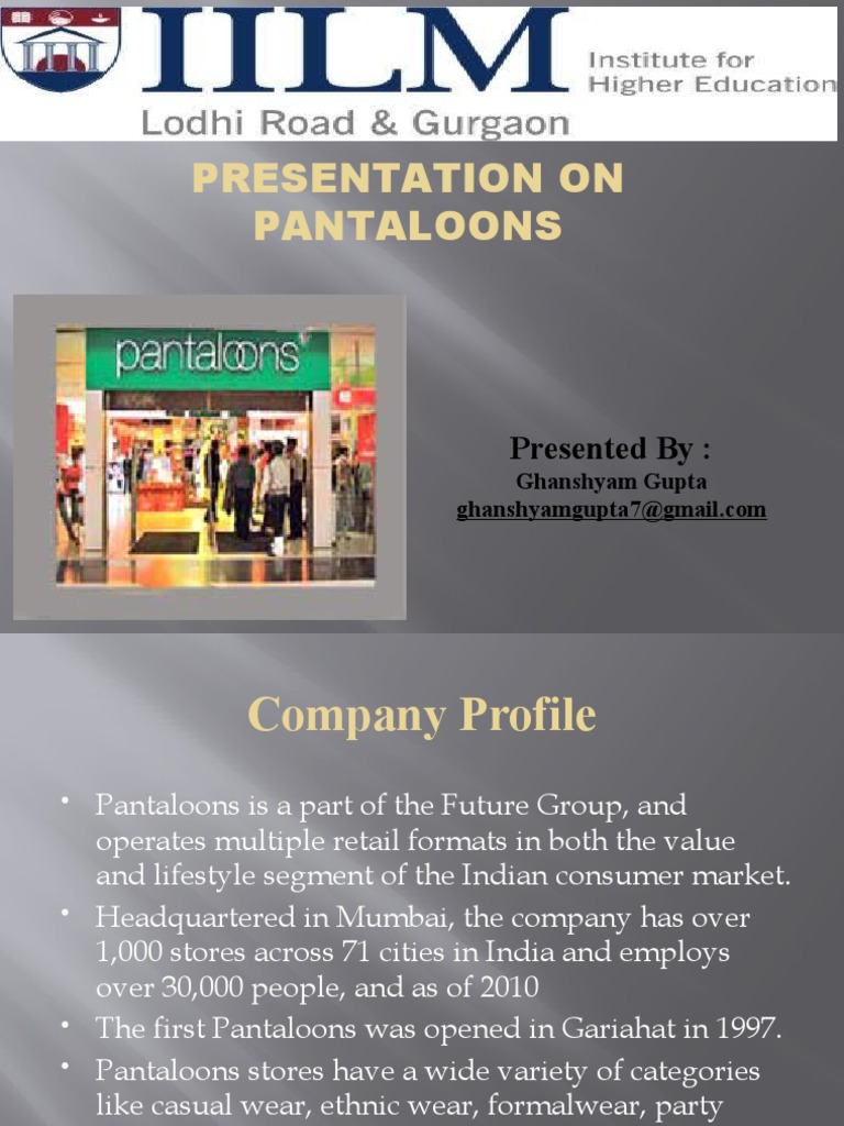 An Analysis of Pantaloons Retail India Limited's Business Strategies ...