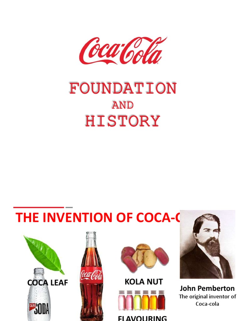 Foundation History | PDF | Coca Cola | The Coca Cola Company