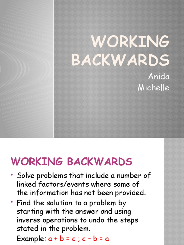 Working Backwards: A Problem-Solving Strategy for Multistep Word ... Working Backwards: A Problem-Solving Strategy for Multistep Word ...