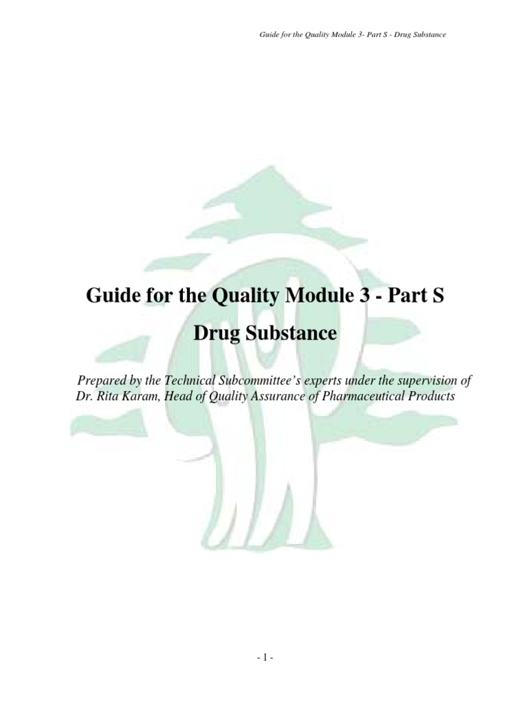 Guide For The Quality Module 3 - Part S Drug Substance | PDF ...