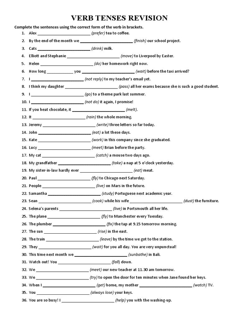 Verb Tenses Revision: Complete The Sentences Using The Correct Form of ...