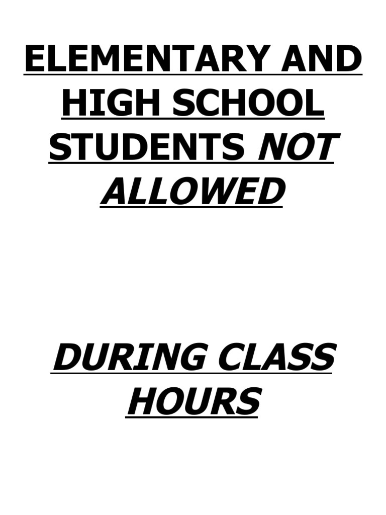 Elementary and High School Students: NOT Allowed | PDF