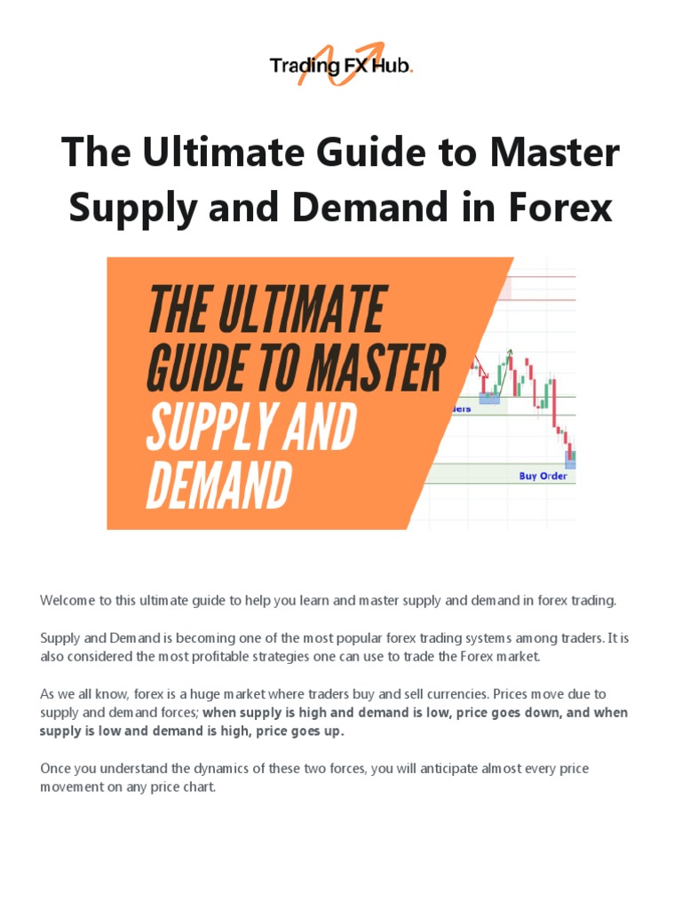 The Ultimate Guide To Master Supply and Demand in Forex | PDF | Demand ...