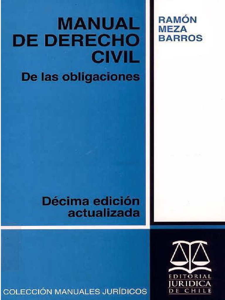 Manual de Derecho Civil - de Las Obligaciones - Ram N Meza Barros | PDF | Ética legal ...
