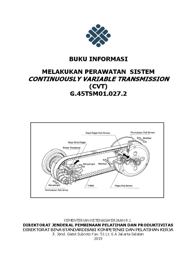 Continuously Variable Transmission: Buku Informasi Melakukan Perawatan Sistem (CVT) G.45TSM01 ...