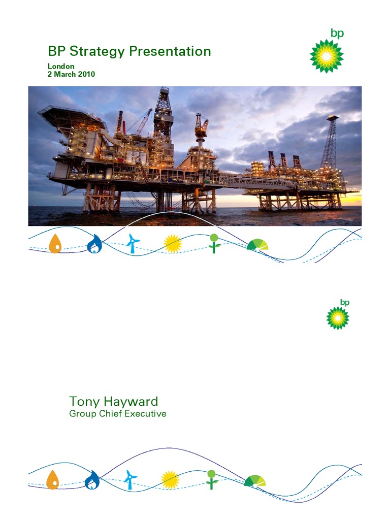 IC_bp_strategy_presentation_march_2010_slides | Bp | Oil Refinery