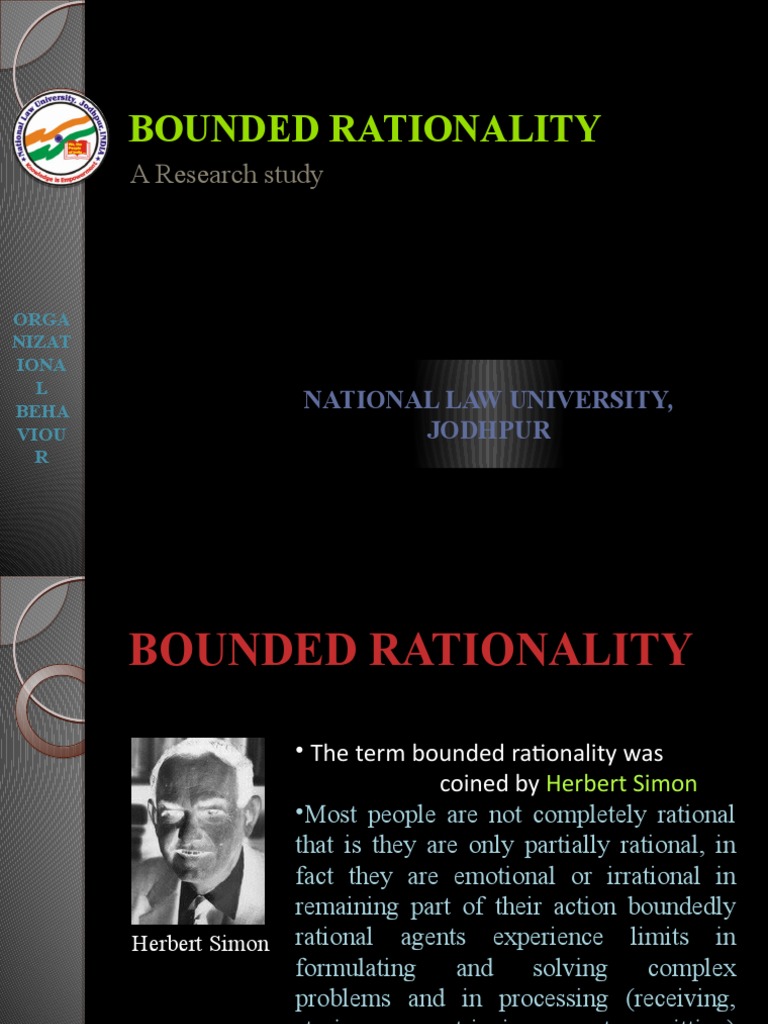 Bounded Rationality: A Research Study | PDF | Rationality | Decision Making