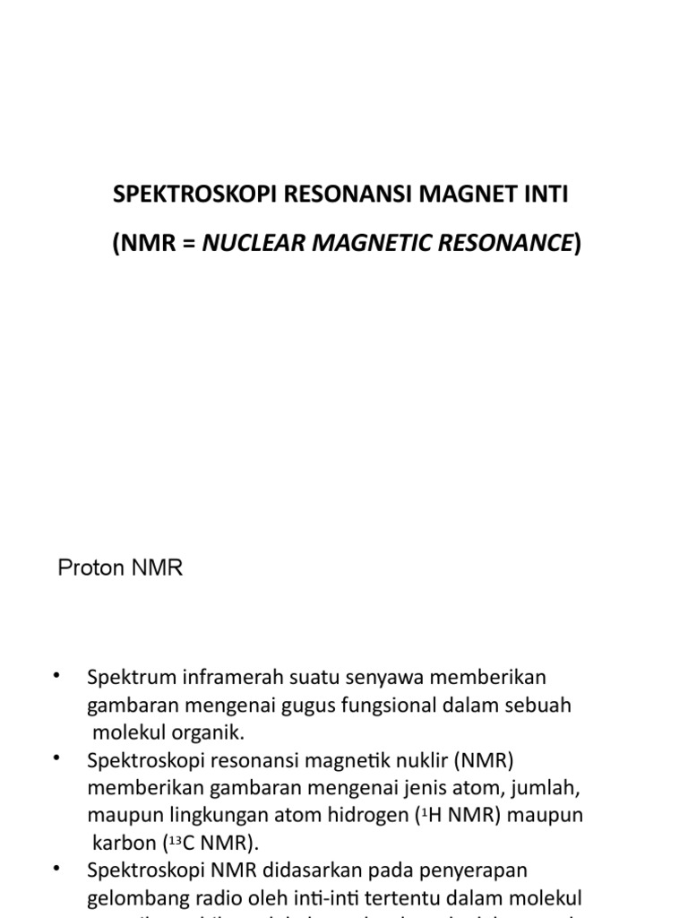 Spektroskopi Resonansi Magnet Inti (NMR Nuclear Magnetic Resonance) | PDF
