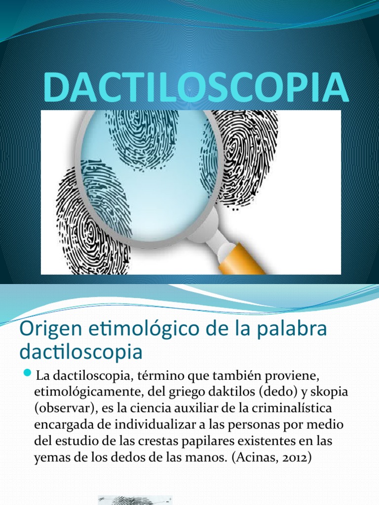 Introducción a la Dactiloscopia Forense | PDF | Huella dactilar | Policía