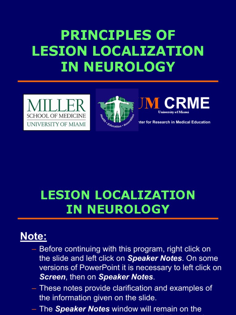 Principles of Lesion Localization in Neurology - University of Miami ...
