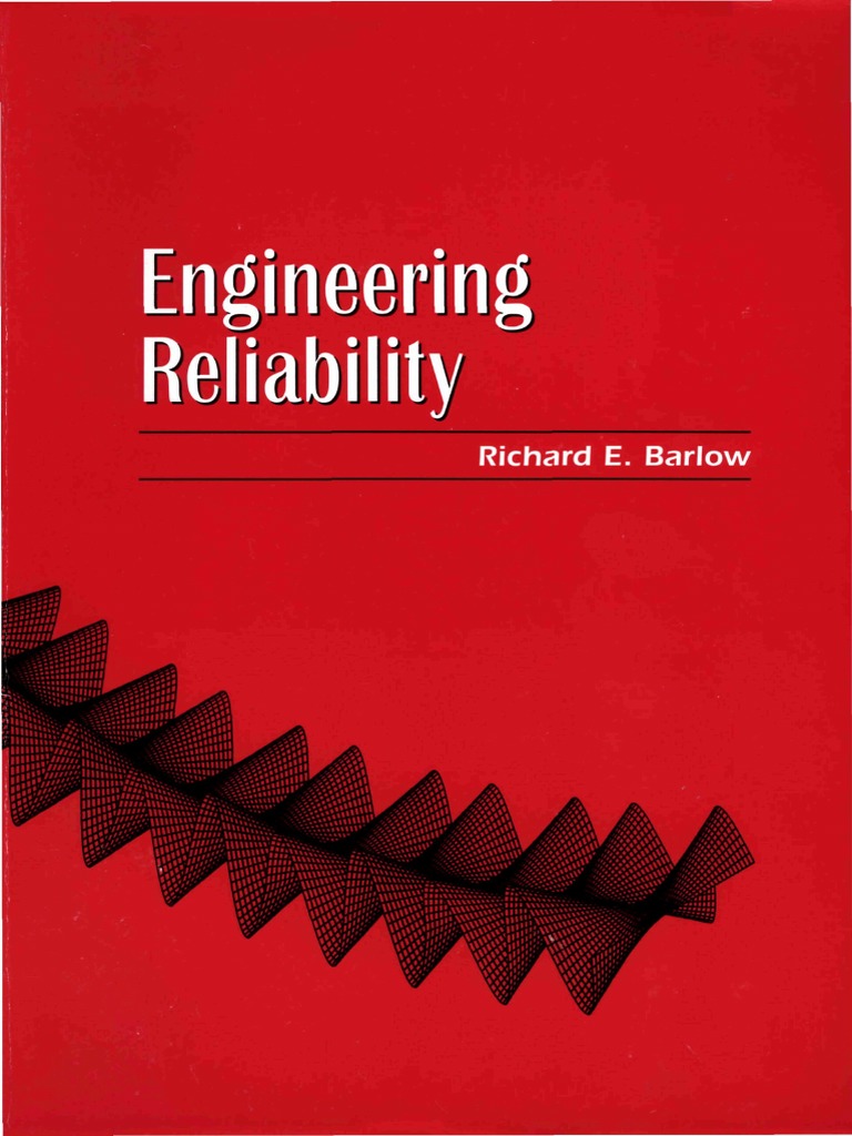 Engineering Reliability - Richard E. Barlow | PDF | Reliability Engineering | Probability