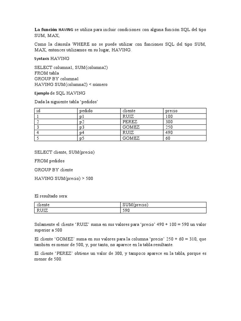 La Función HAVING Se Utiliza para Incluir Condiciones Con Alguna ...