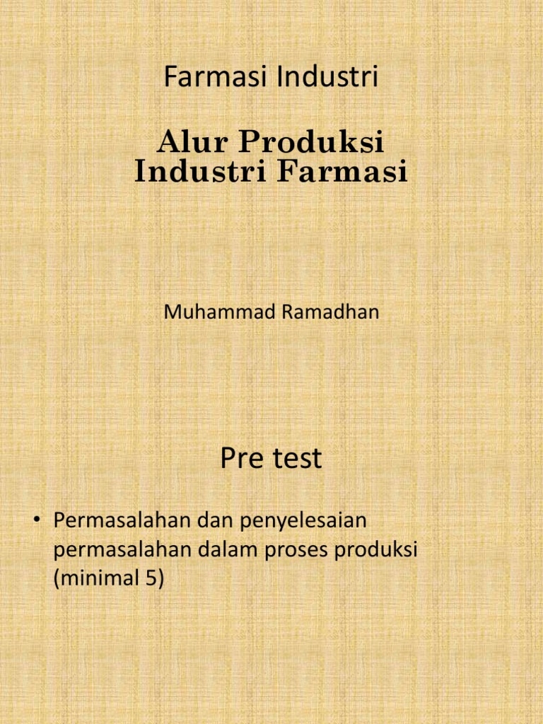 Proses Produksi di Industri Farmasi | PDF