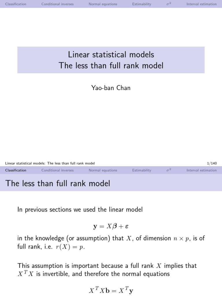 Linear Statistical Models The Less Than Full Rank Model: Yao-Ban Chan ...