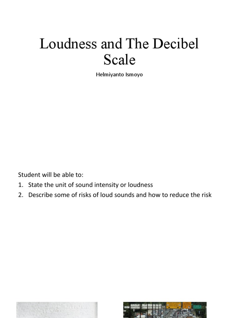 Loudness and The Decibel Scale | PDF