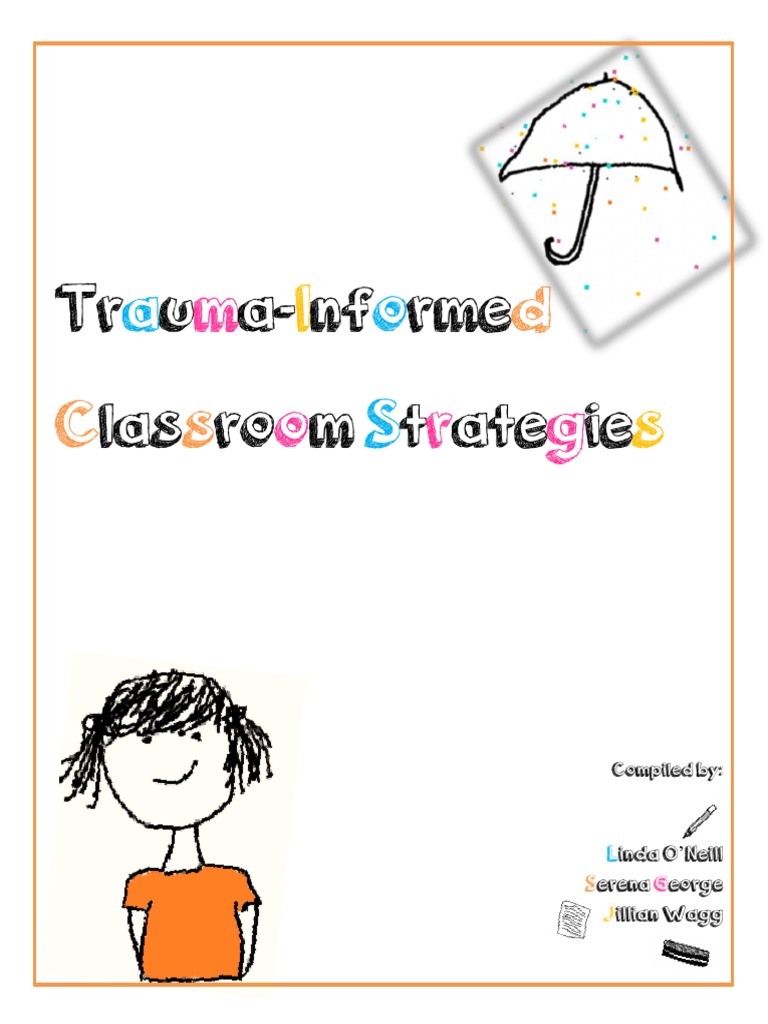 Trauma-Informed Classroom Strategies | PDF | Psychological Trauma ...