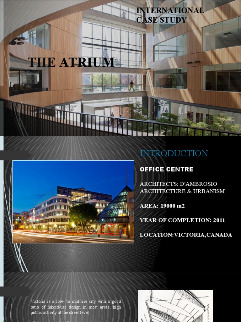 The Atrium International Case Study Office Centre in Victoria Canada ...