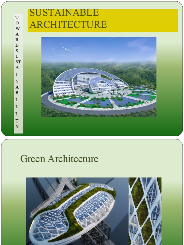 Sustainable Architecture | PDF | Green Building | Sustainable Architecture