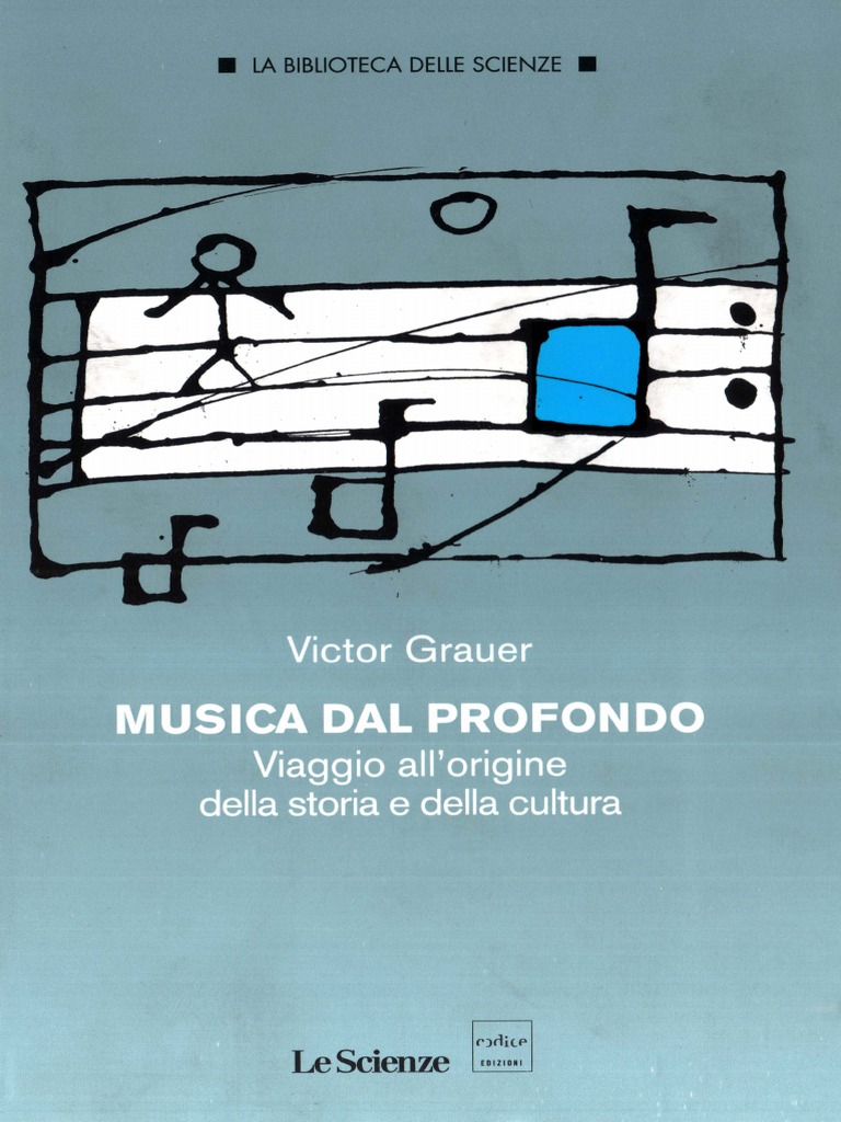 Victor Grauer - Musica Dal Profondo Viaggio All'Origine Della Storia E ...