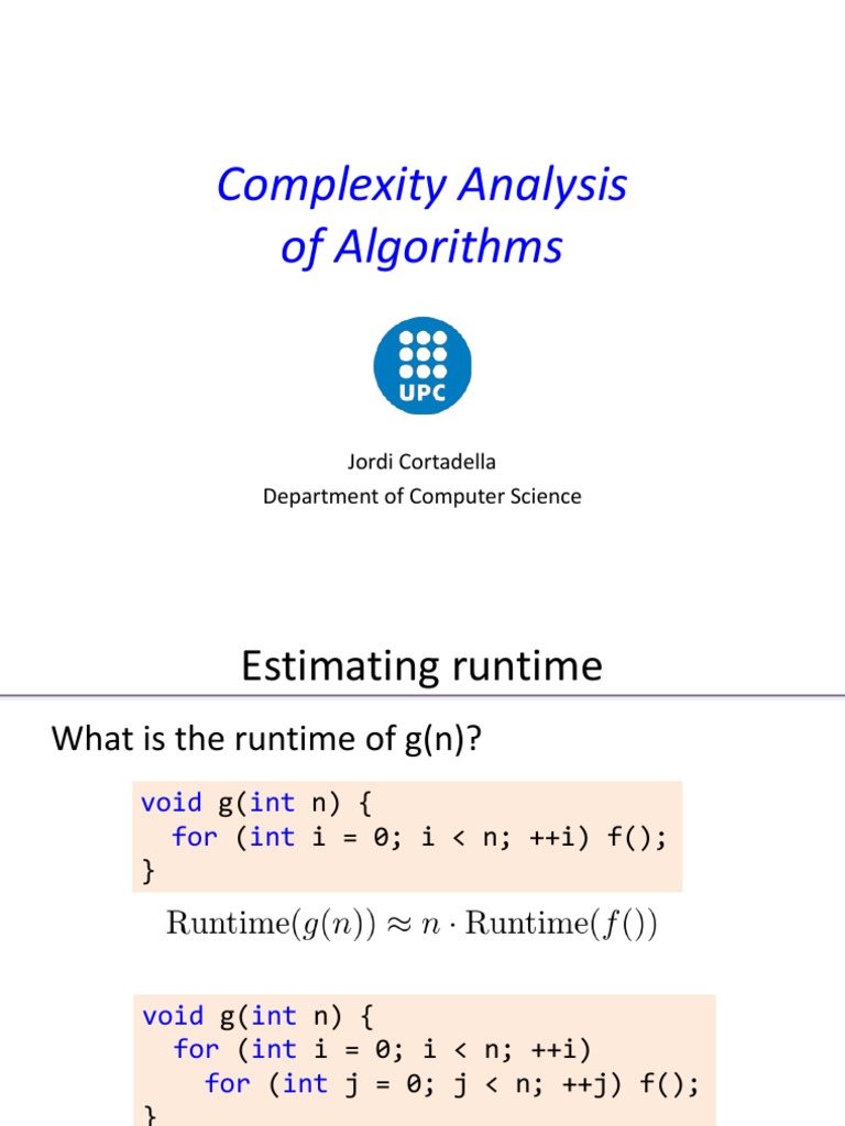 Complexity Analysis of Algorithms: Jordi Cortadella Department of ...