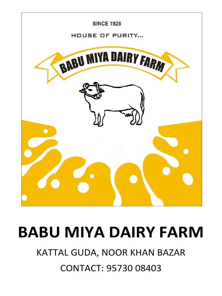 Babu Miya Dairy Farm: Kattal Guda, Noor Khan Bazar CONTACT: 95730 08403 ...