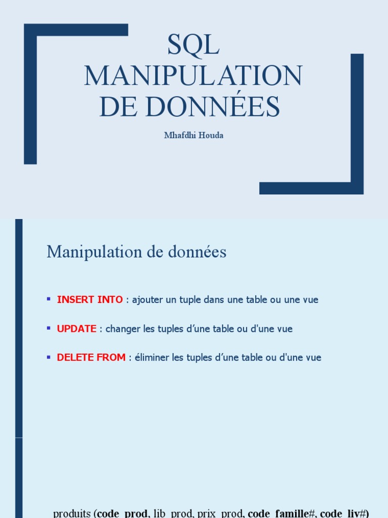 SQL Manipulation de Données: Mhafdhi Houda | PDF | SQL | Données informatiques