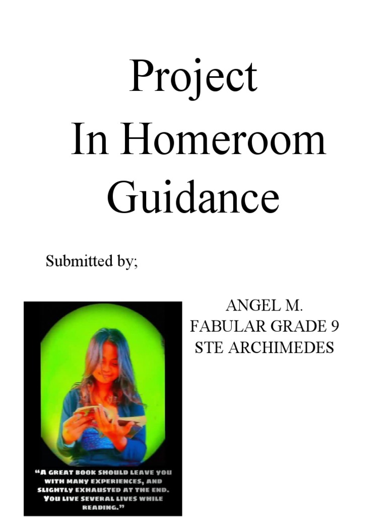Project in Homeroom Guidance: Submitted by Angel M. Fabular Grade 9 Ste ...